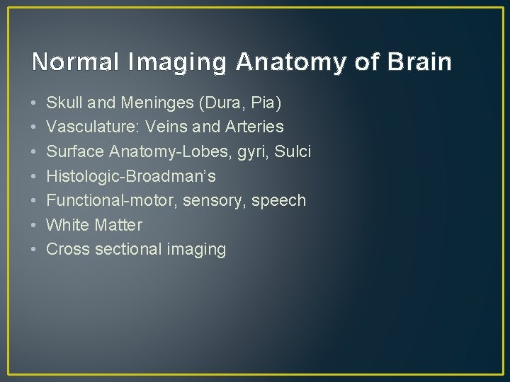 BASIC NEURORADIOLOG Y Sianny Suryawati Radiology Department Faculty