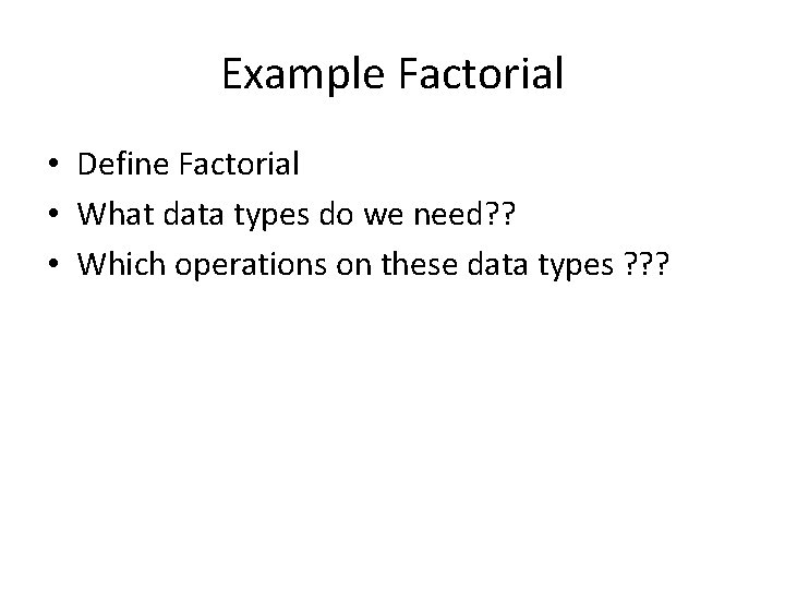 Introduction to Algebraic Specifications with Cafe OBJ Lecture