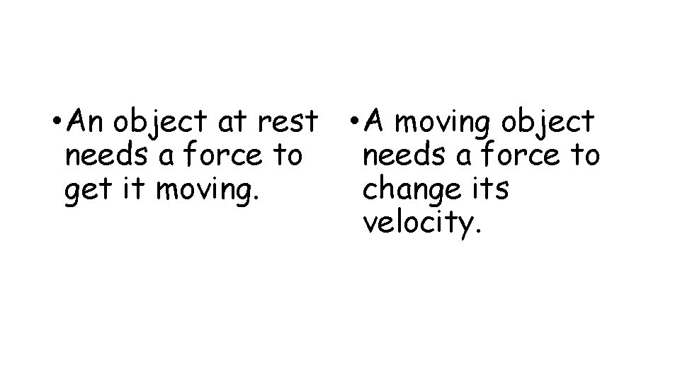 Newtons First Law of Motion Kinematics How objects