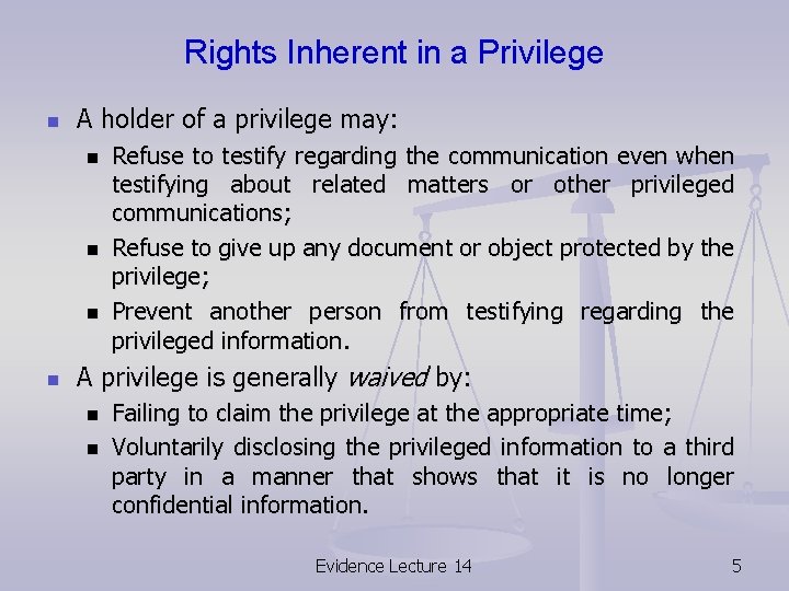 What is a Privilege n n A privilege