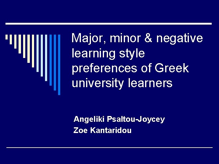 Major minor negative learning style preferences of Greek