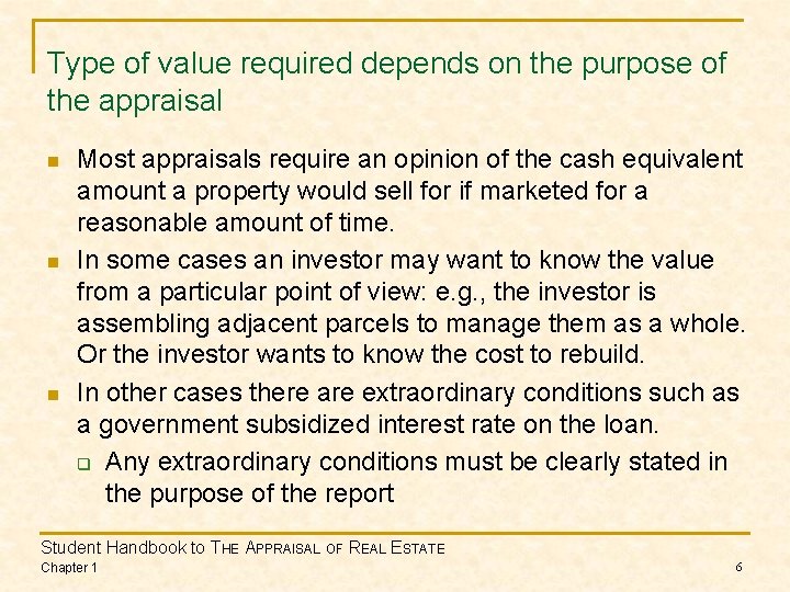 Chapter 1 The Student Handbook to THE APPRAISAL
