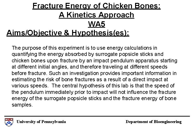 Fracture Energy of Chicken Bones A Kinetics Approach