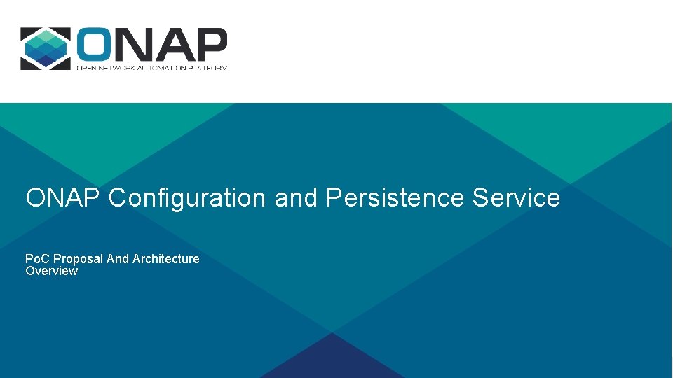 ONAP Configuration and Persistence Service Po C Proposal