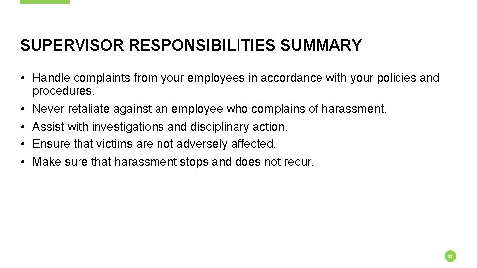 HARASSMENT IN THE WORKPLACE January 2020 SUPERVISOR RESPONSIBILITIES