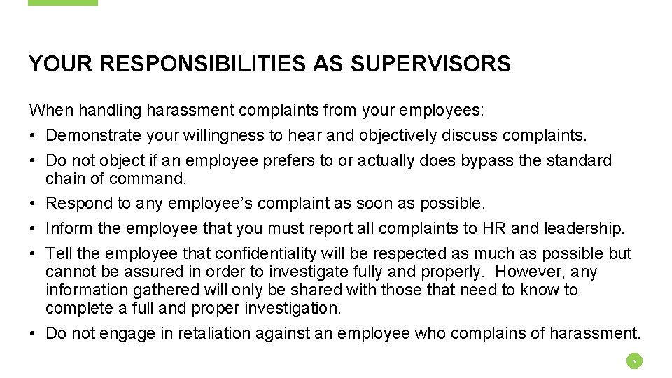 HARASSMENT IN THE WORKPLACE January 2020 SUPERVISOR RESPONSIBILITIES