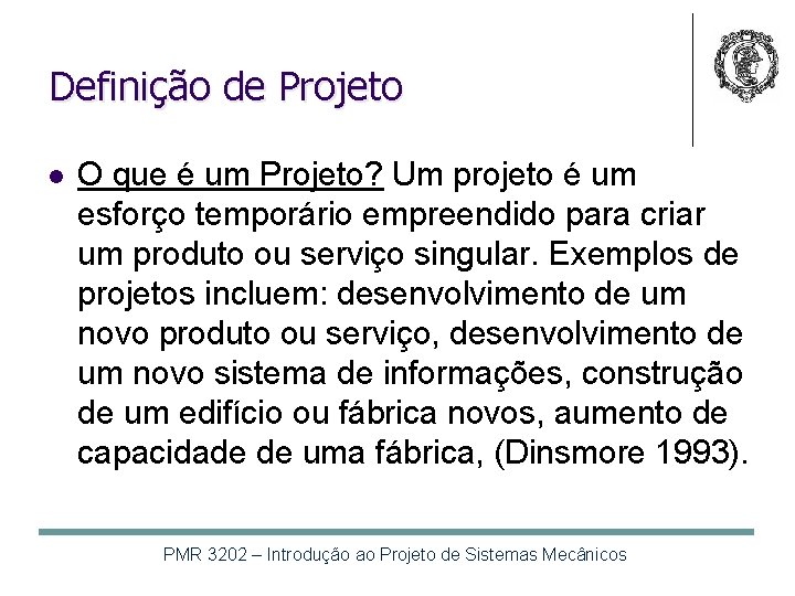 PMR 3202 Laboratrio de Projetos Aula 03 Metodologia