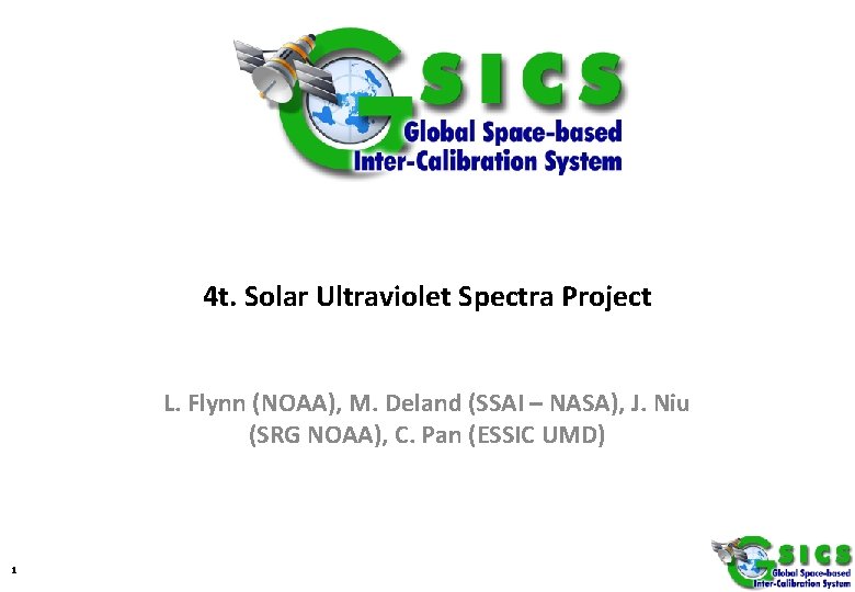 4 t Solar Ultraviolet Spectra Project L Flynn
