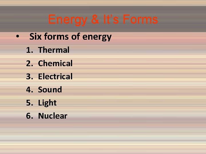 Energy Chapter 15 or 2 Todays Learning Objectives