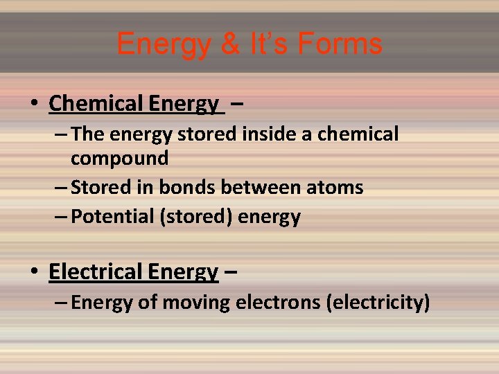 Energy Chapter 15 or 2 Todays Learning Objectives