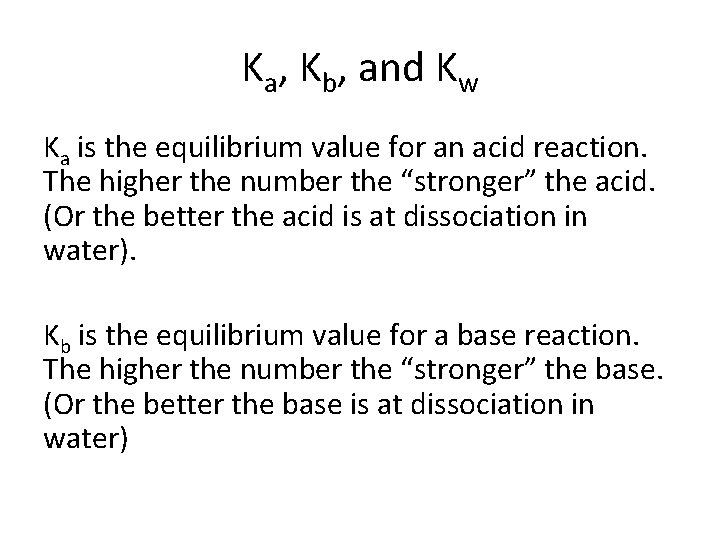 Acid Base Equilibrium Review What are strong acids