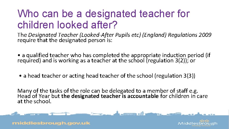 The role and responsibilities of the Designated Teacher