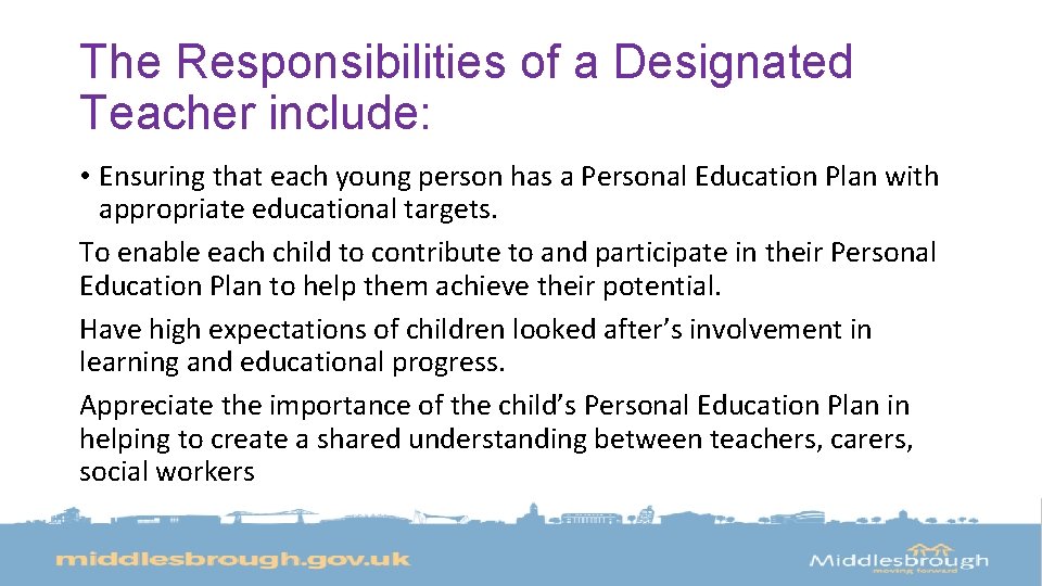 The role and responsibilities of the Designated Teacher