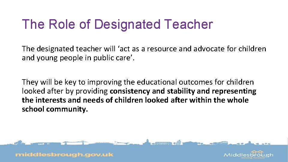 The role and responsibilities of the Designated Teacher