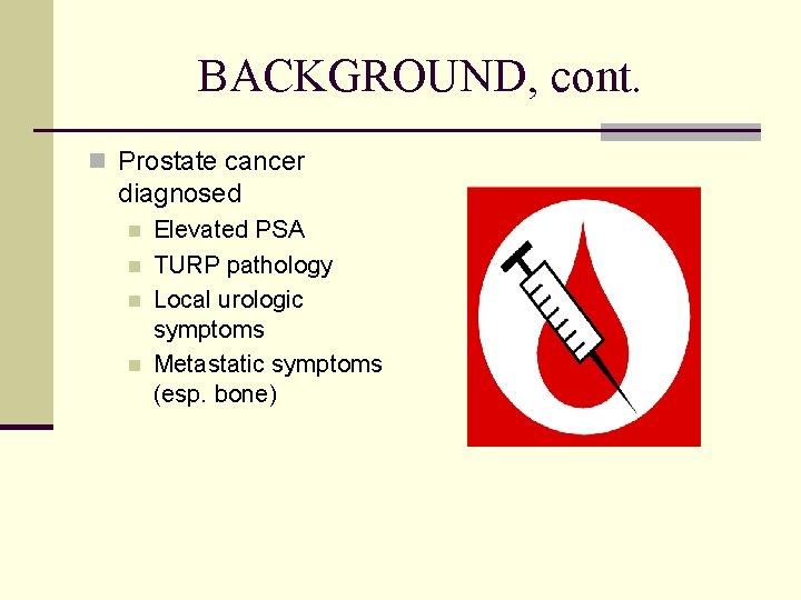 PROSTATE CANCER Module 3 of RenalProstate Disease Bill