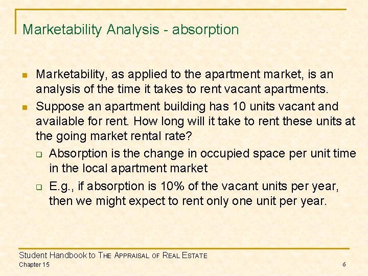 Chapter 15 The Student Handbook to THE APPRAISAL