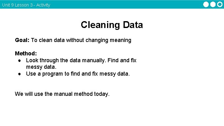 Unit 9 Lesson 3 Filtering and Cleaning Data