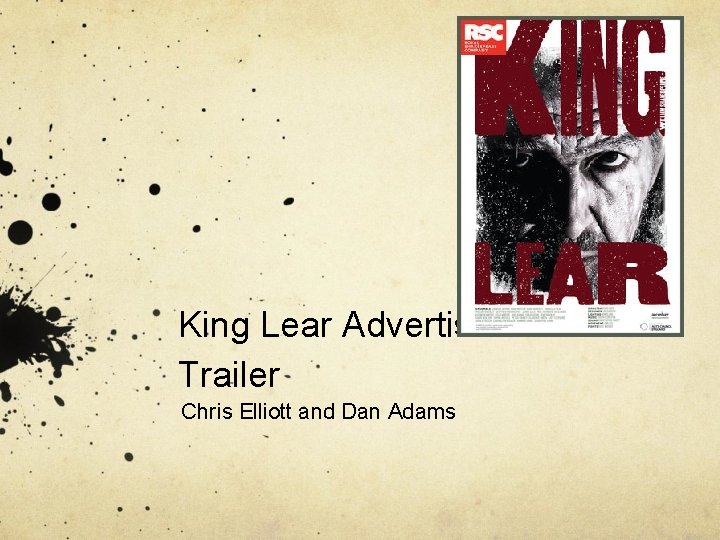 King Lear Advertisement Trailer Chris Elliott and Dan