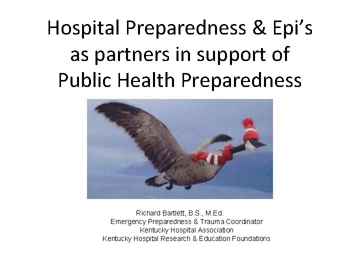 Hospital Preparedness Epis as partners in support of
