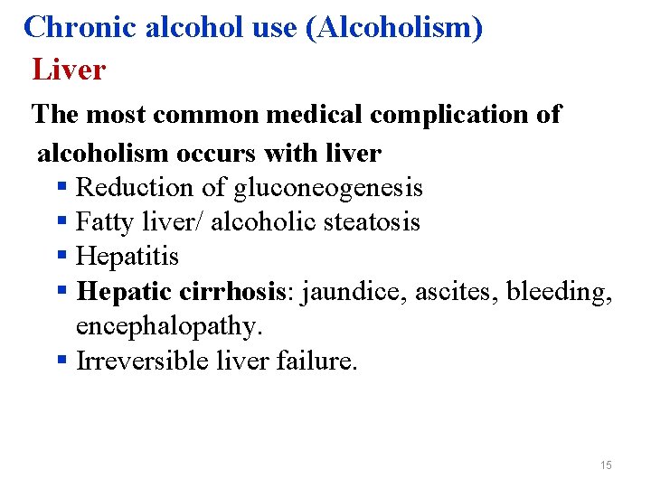 Alcohol and the brain Prof Hanan Hagar Pharmacology