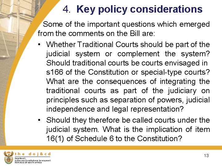 Background and policy perspectives on the Traditional Courts