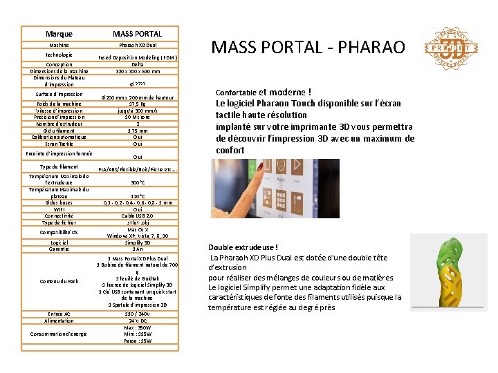Marque MASS PORTAL Machine Pharaoh XD Dual technologie