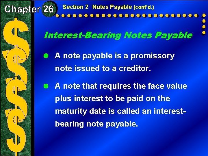 Section 2 Notes Payable What Youll Learn The