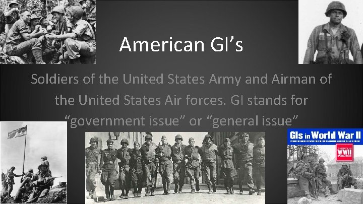 American GIs Soldiers of the United States Army
