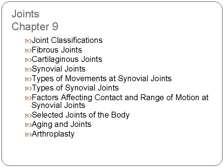 Anatomy Physiology I Skeletal System Joints Pro Manhal
