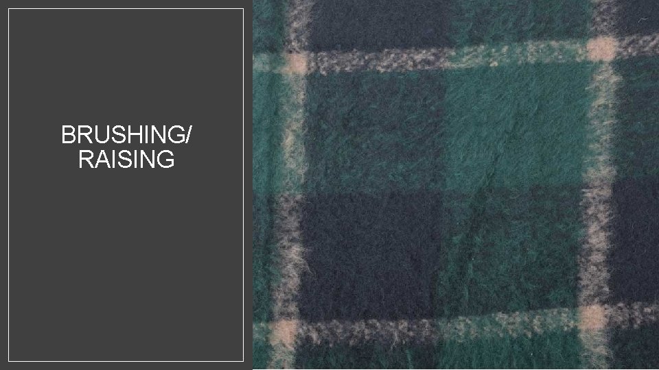 FABRIC FINISHES Definition A fabric finish is an