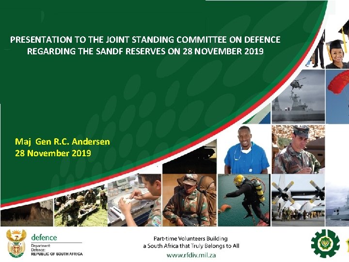 PRESENTATION TO THE JOINT STANDING COMMITTEE ON DEFENCE