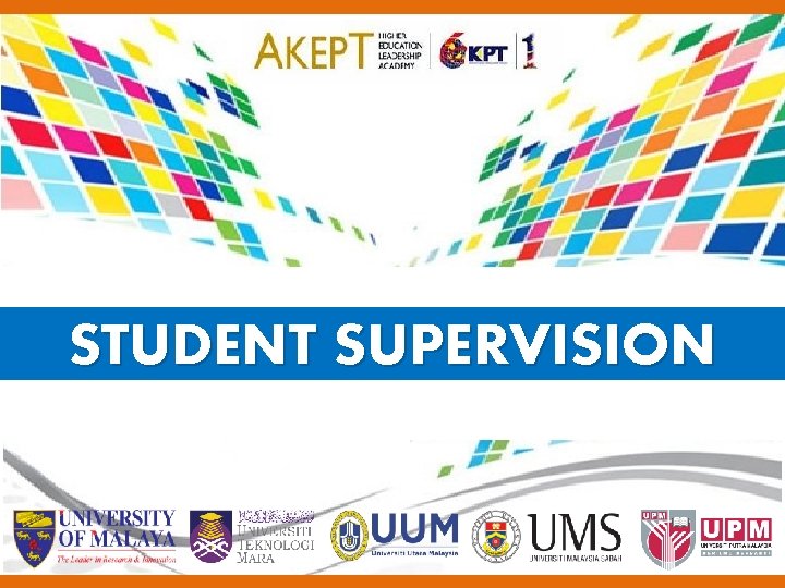 STUDENT SUPERVISION STUDENT SUPERVISION RESEARCHERS PROFESSOR DR RAJA
