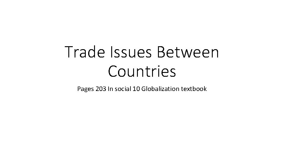 Trade Issues Between Countries Pages 203 In social