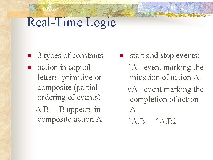 Chapter 6 RealTime Logic Albert M K Cheng