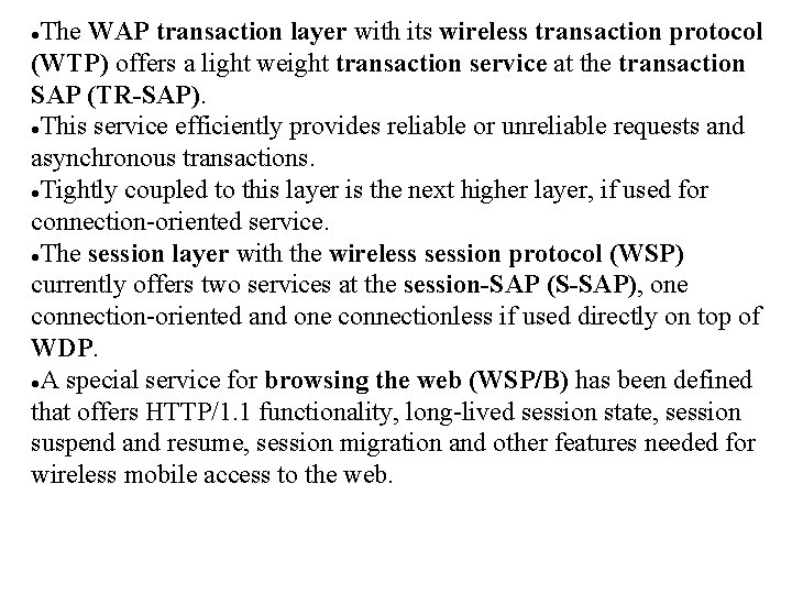 Subject Wireless Communication Topic Wireless Application Protocol WAP