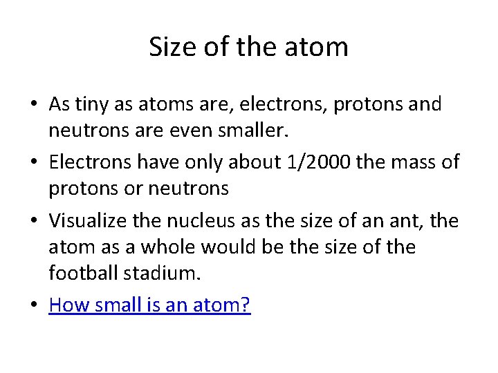 Atoms Basic Units of Matter The atom Parts