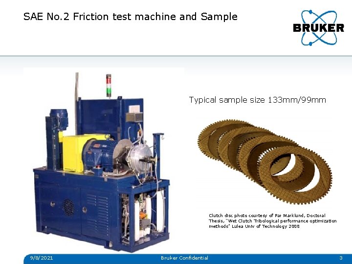 Bench Top Screening of Wet Clutch Materials S