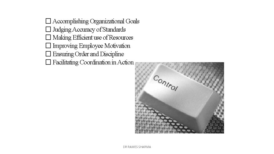 UNIT8 CONTROLLING DR RAMES SHARMA Concept and Importance