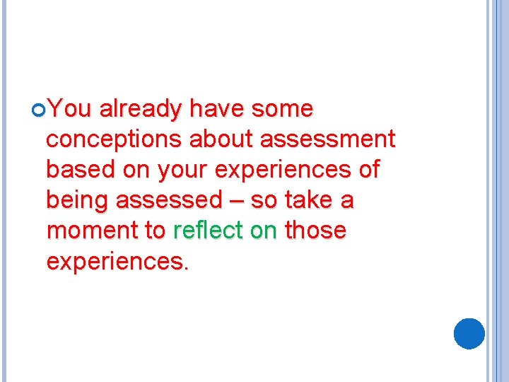 ASSESSMENT OF LEARNING Roldan C Bangalan What is