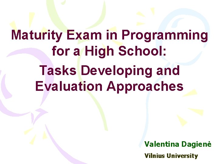 Maturity Exam in Programming for a High School