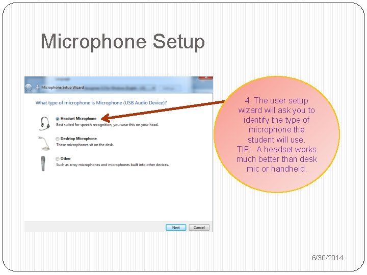 Speech Recognition Setup Guide for Win 7 Debbie