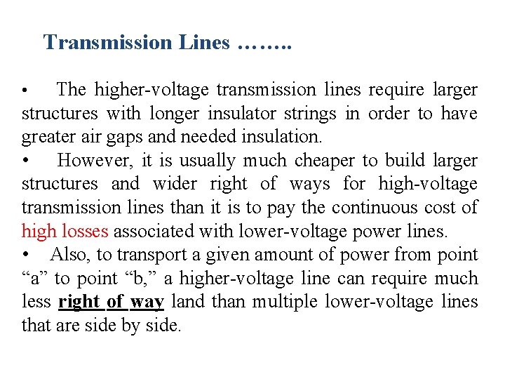 Chapter 3 Transmission Lines Why use highvoltage transmission