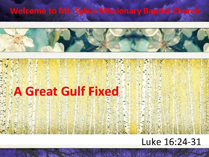 Welcome to Mt Sylvia Missionary Baptist Church A