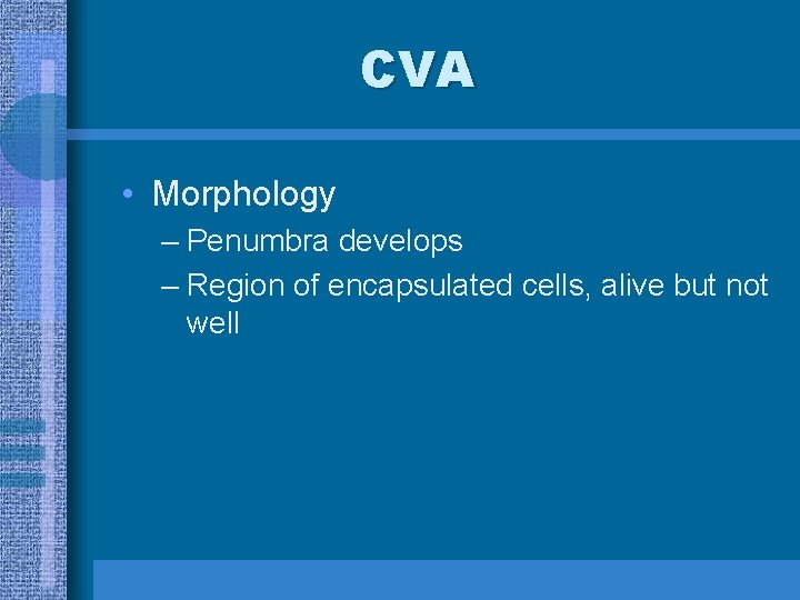 Brain Attacks Add Corporate Logo Here CVA Cerebral