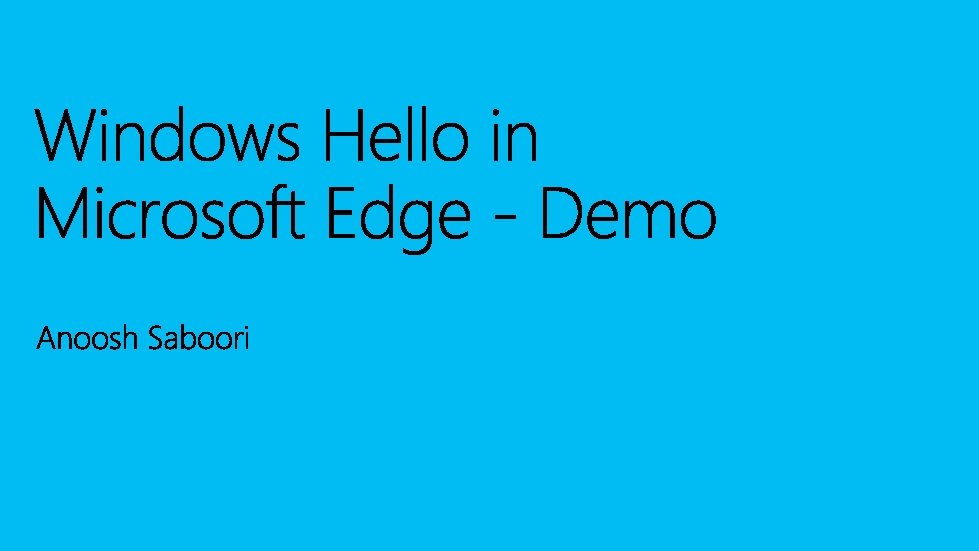 Microsoft Passport Windows Hello A multifactor authentication system