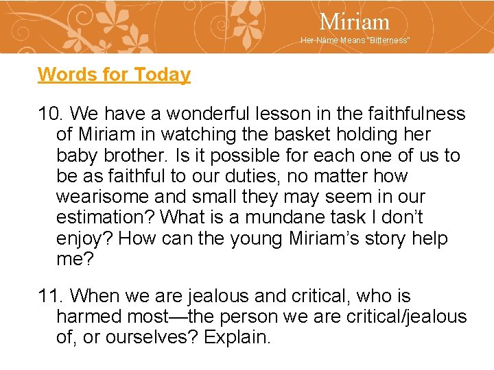 Women in the Bible Miriam and me Your