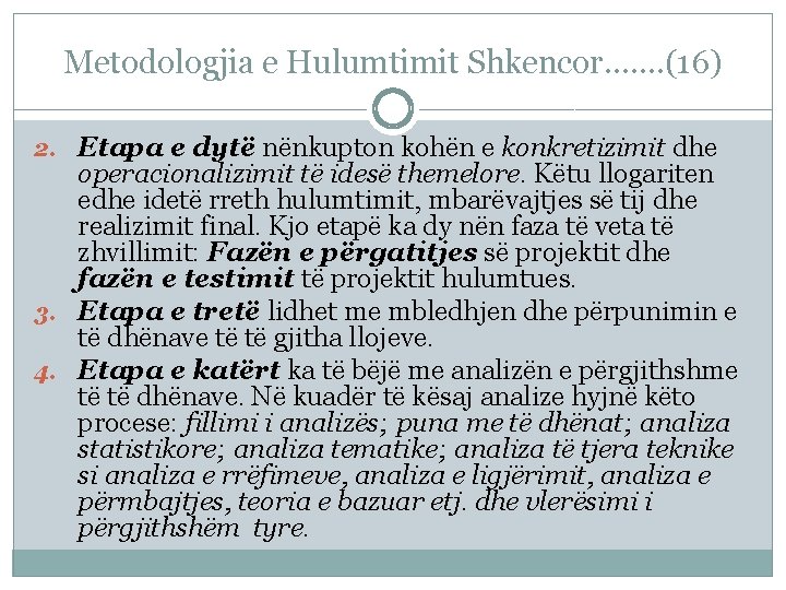 VI Metodologjia e Hulumtimit Shkencor Prof Dr Fatmir