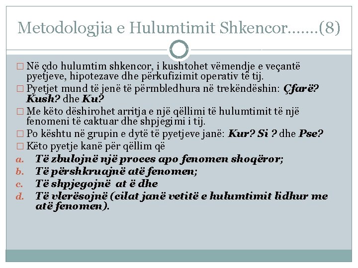 VI Metodologjia e Hulumtimit Shkencor Prof Dr Fatmir
