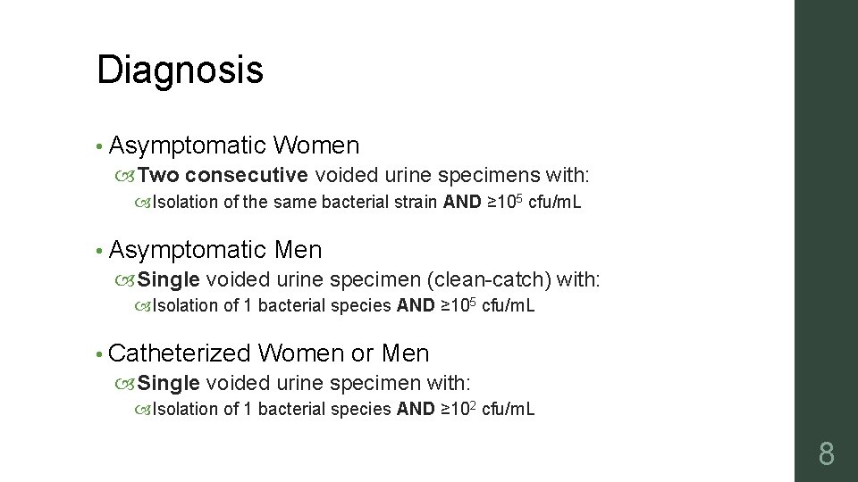 Asymptomatic Bacteriuria To Treat or Not to Treat
