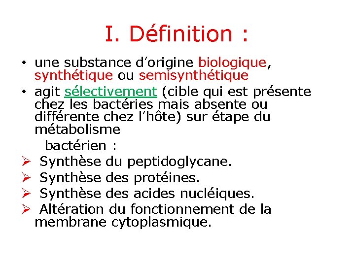 Classification et mode daction des antibiotiques I I